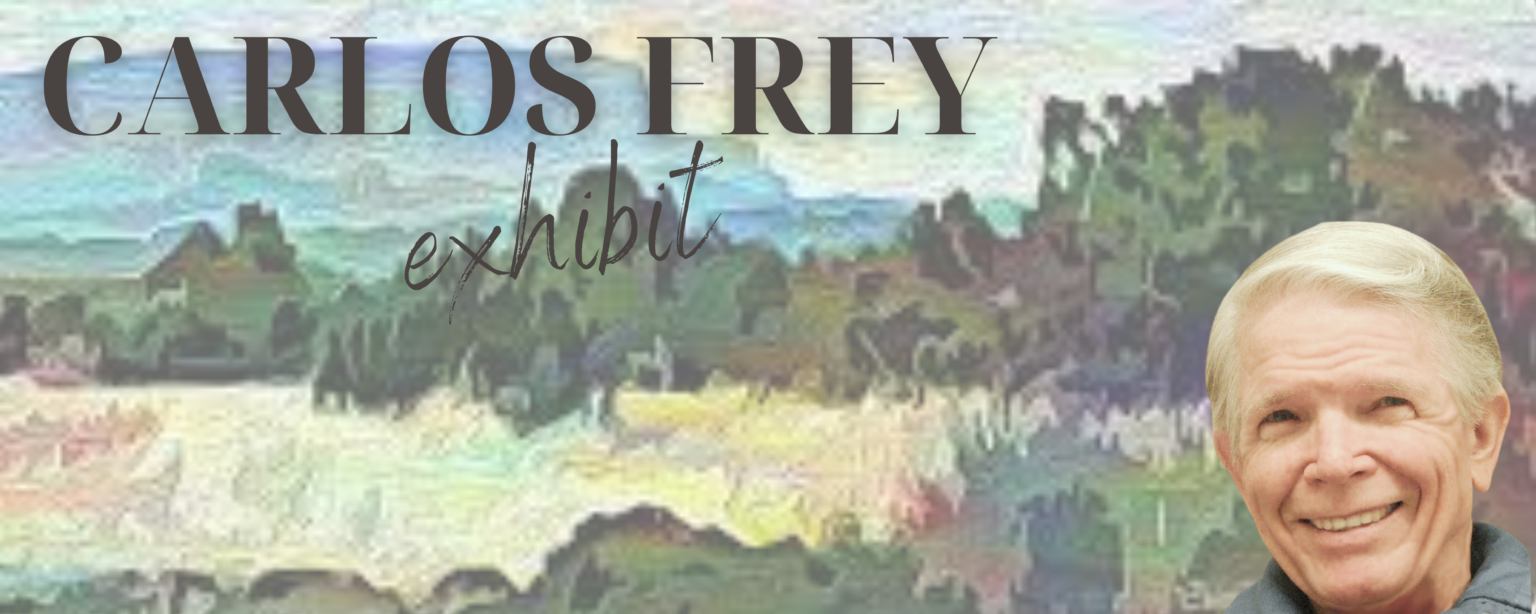 LAST CHANCE for the Carlos Frey Art Show! | The Holland Center